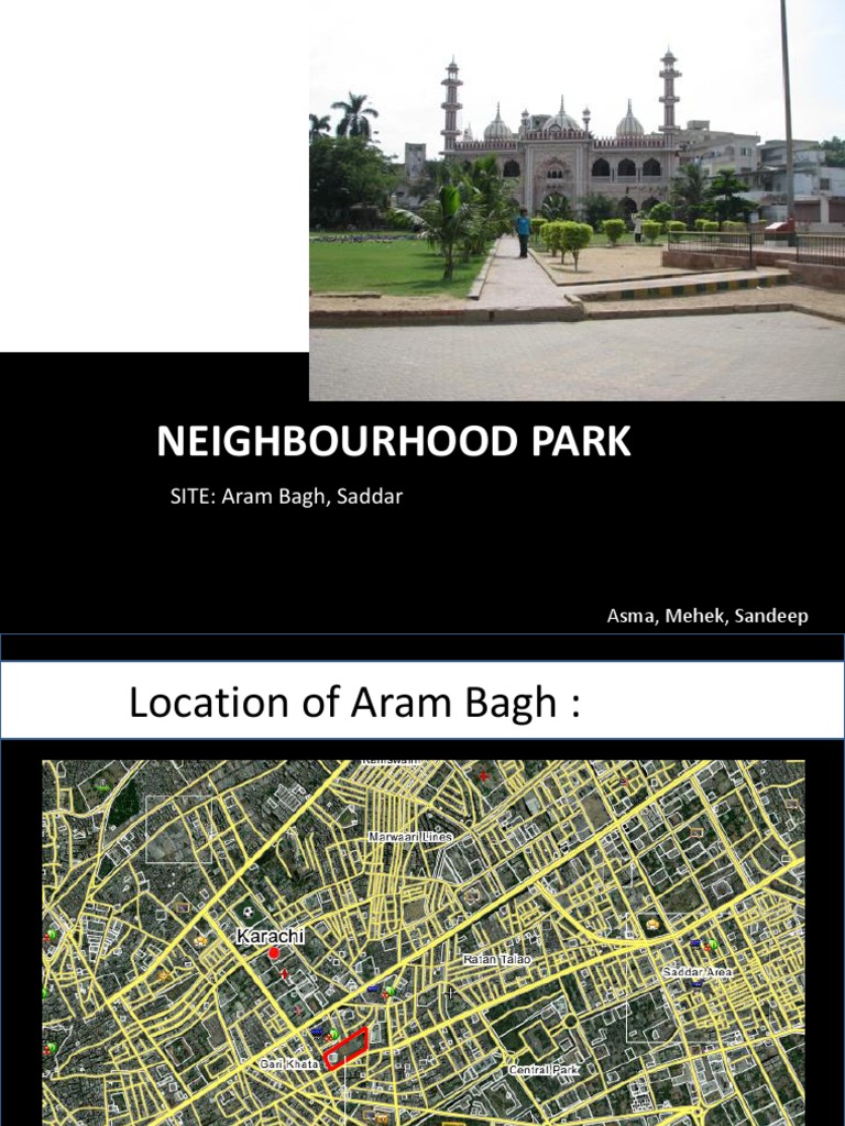 Neighbourhood Park: SITE: Aram Bagh, Saddar | PDF | Karachi | Mosque