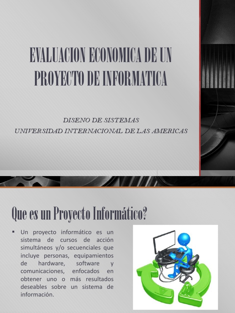 Evaluacion Economica de Un Proyecto de Informatica | PDF | Toma de decisiones | Beneficio (economía)