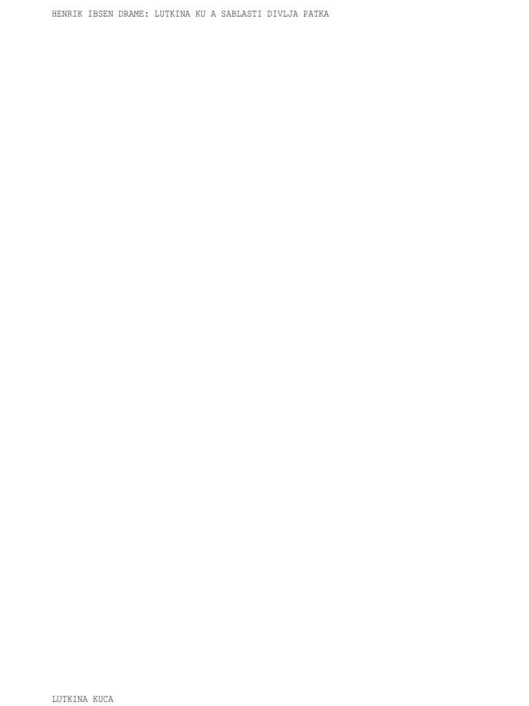 Henrik Ibsen Lutkina Kuća Sablasti Divlja Patka | PDF