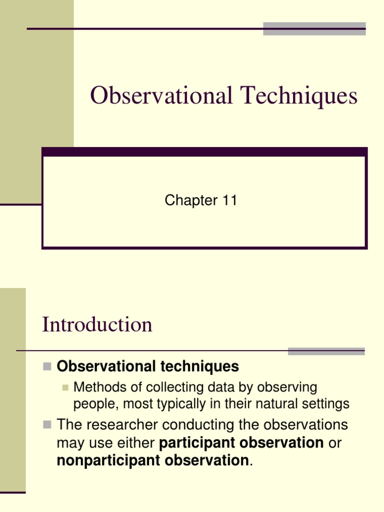 Week 4, Unit 1 Observational Techniques | PDF | Observation | Ethnography