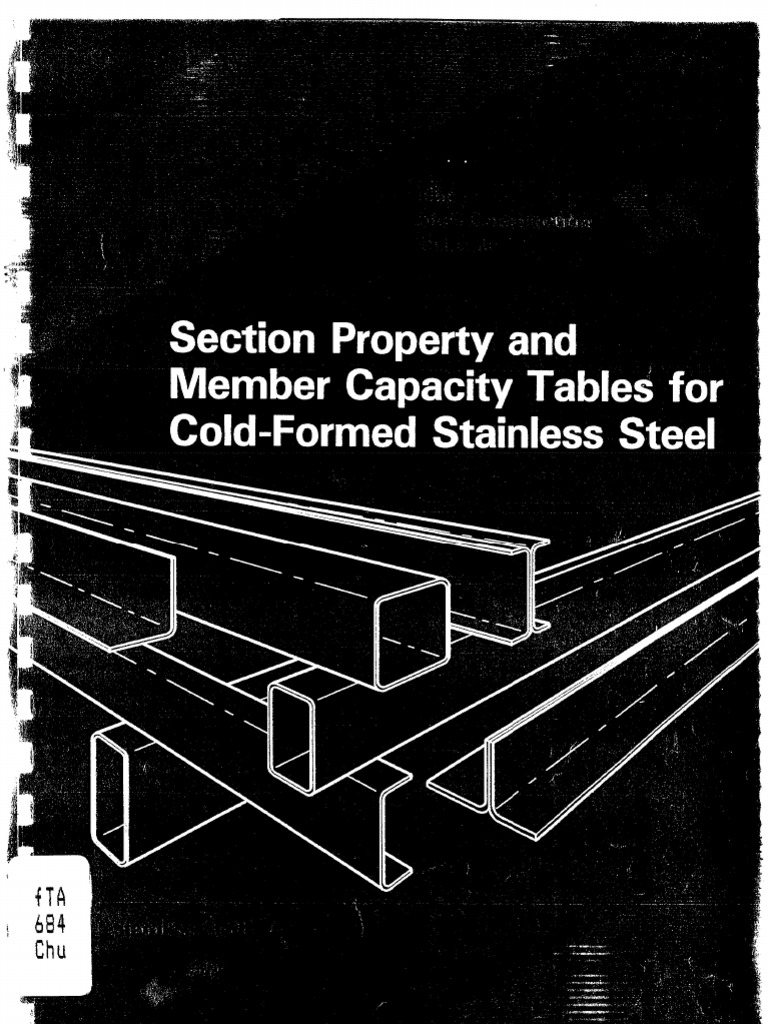 Section Property and Member Capacity Tables For Cold-Formed Stainless ...