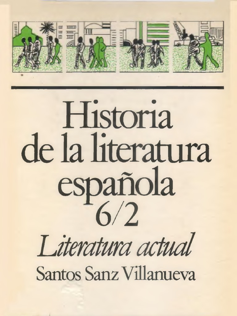Historia de La Literatura Espanola 6 2 El Siglo XX Hasta 1975 Sanz ...