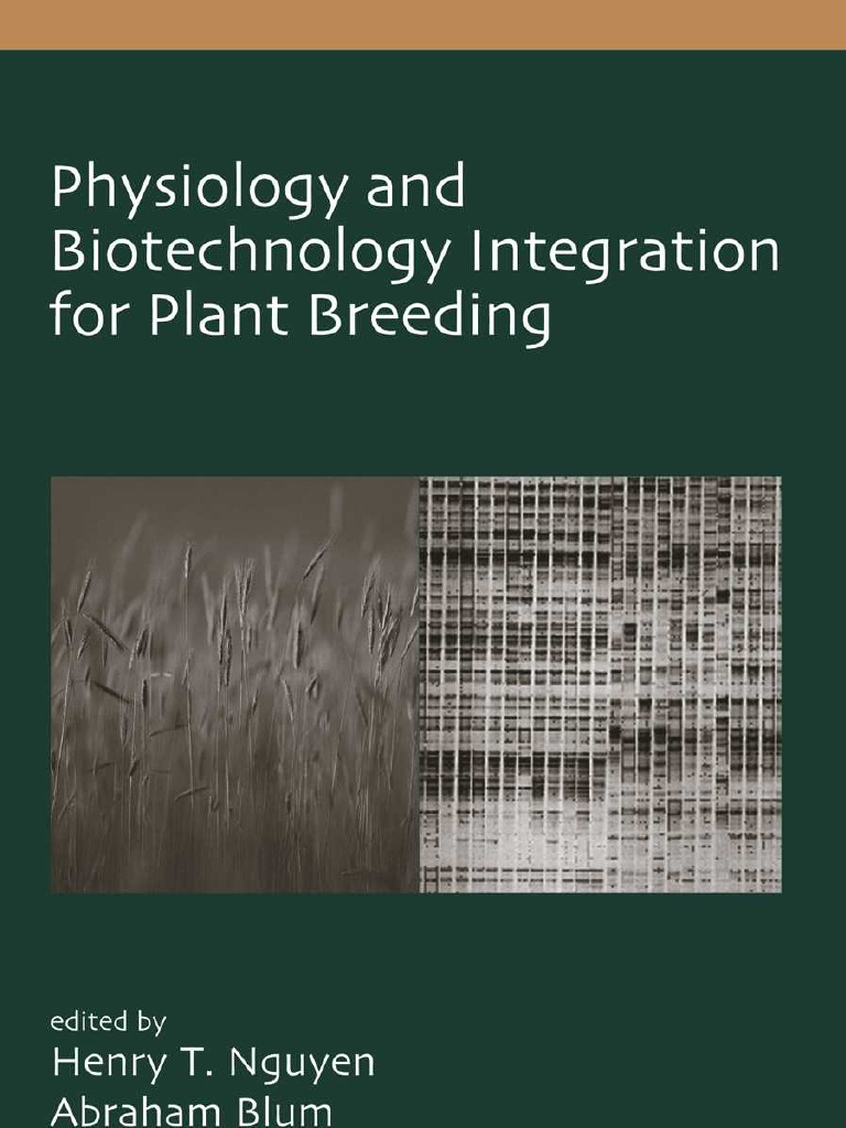 Physiology and Biotechnology Integration For Plant Breeding PDF | PDF