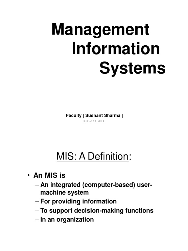 An Overview of Management Information Systems: Defining MIS, Discussing ...