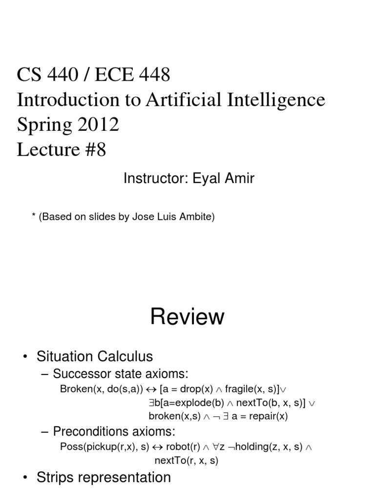 CS 440 / ECE 448 Introduction To Artificial Intelligence Spring 2012 ...