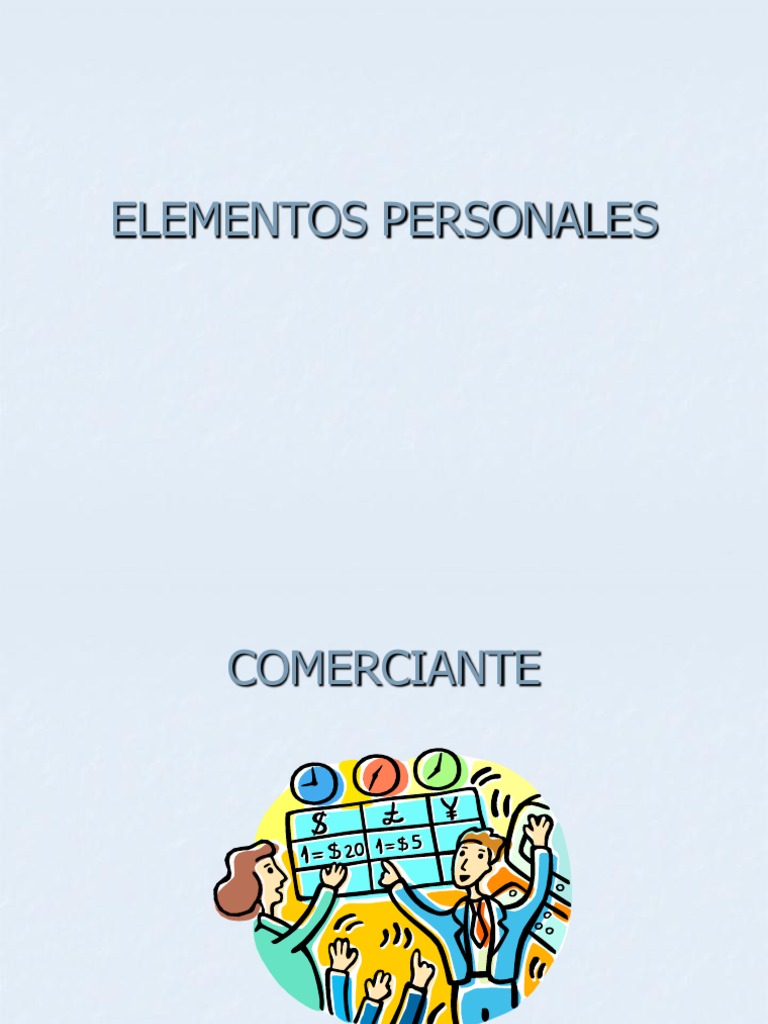 Elementos Personales. Elementos – RKIF