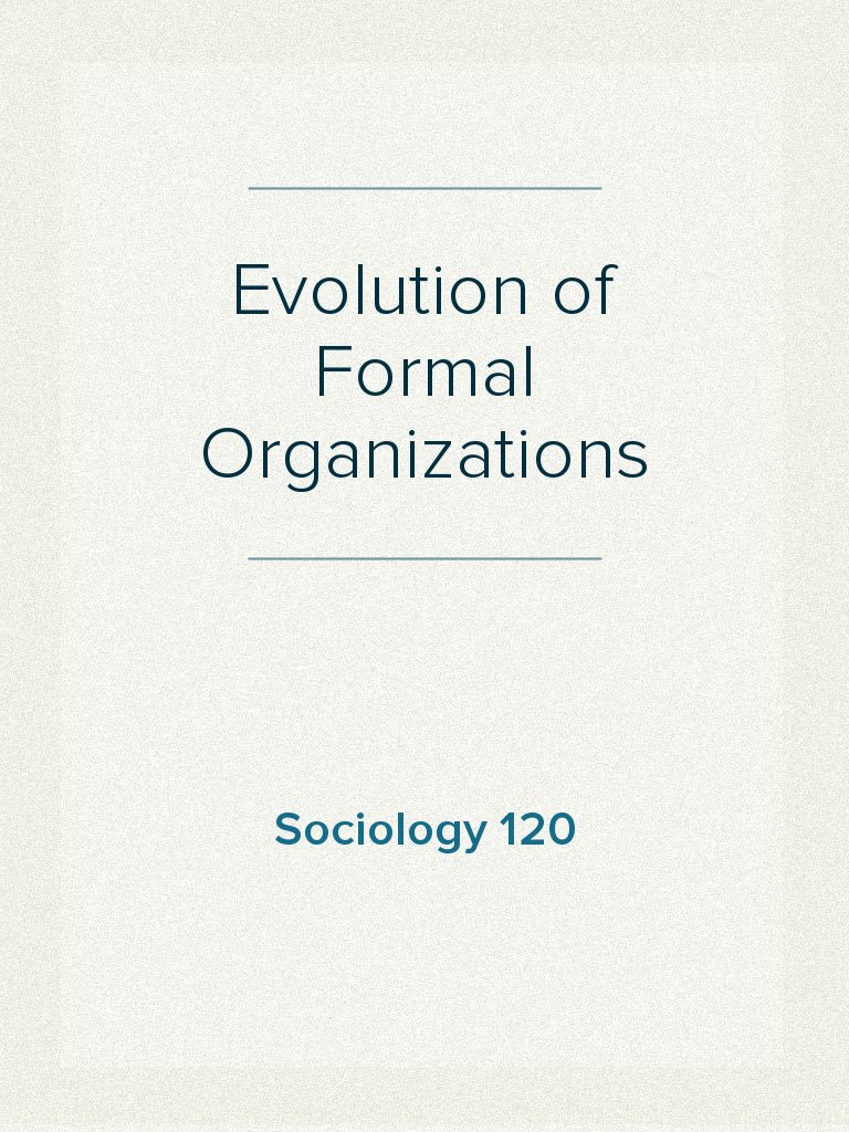 Evolution of Formal Organizations | PDF | Employment | Labor