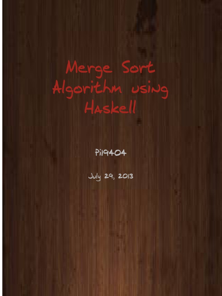 Merge Sort Algorithm Using Haskell Pdf 