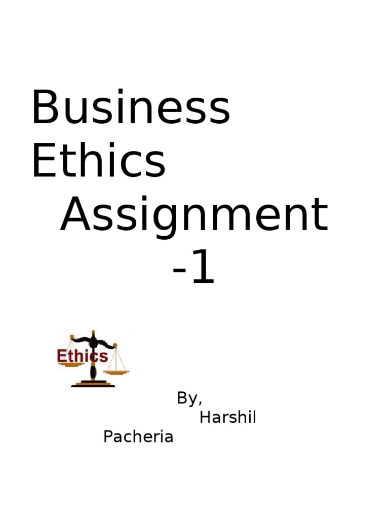 Business Ethics Assignment | PDF | Corporate Social Responsibility ...