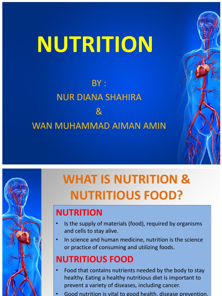 Nutrition: BY: Nur Diana Shahira & Wan Muhammad Aiman Amin | PDF ...