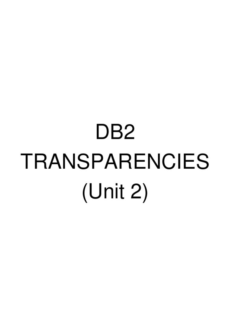 DB2 Unit 2 | PDF | Ibm Db2 | Databases