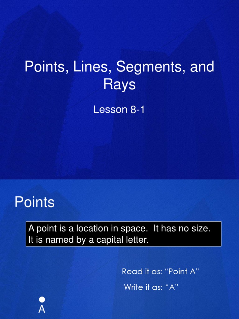 Points, Lines, Segments, and Rays: Lesson 8-1 | PDF