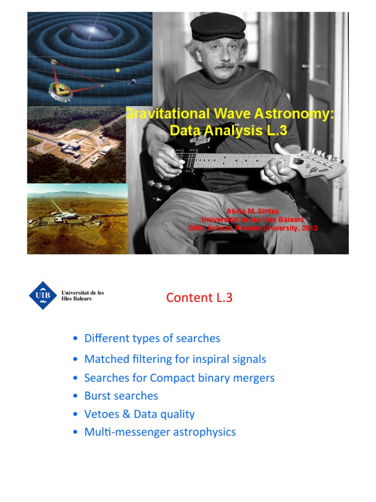 Gravitational Wave Astronomy: Data Analysis L.3 | PDF | Ligo | Supernova