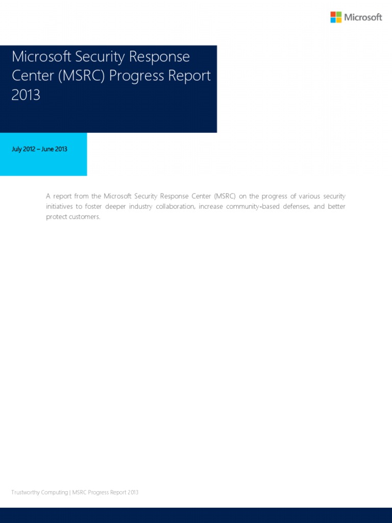 Microsoft Security Response Center (MSRC) Progress Report 2013 ...