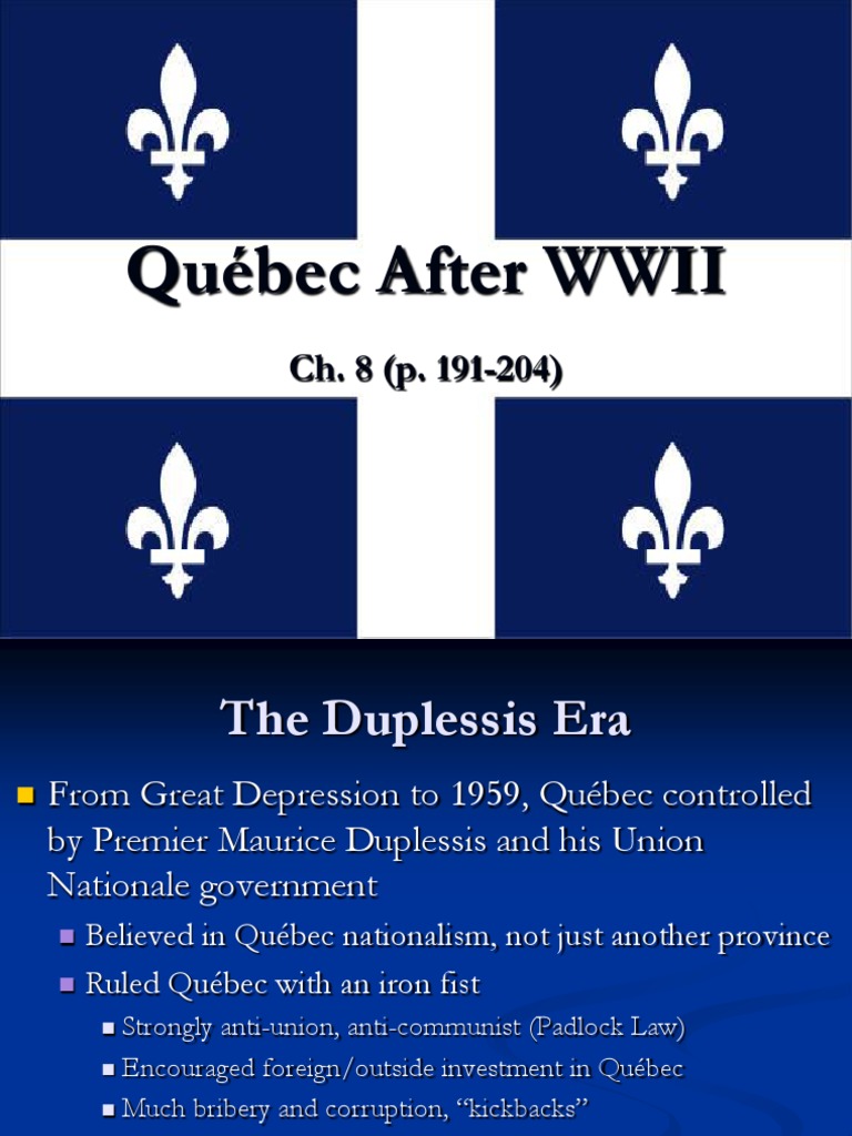 SS 11 Quebec After WWII Powerpoint | PDF | Pierre Trudeau | Quebec
