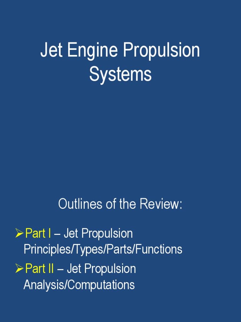Jet Engine Propulsion Overview and Analysis | PDF | Jet Engine | Thrust