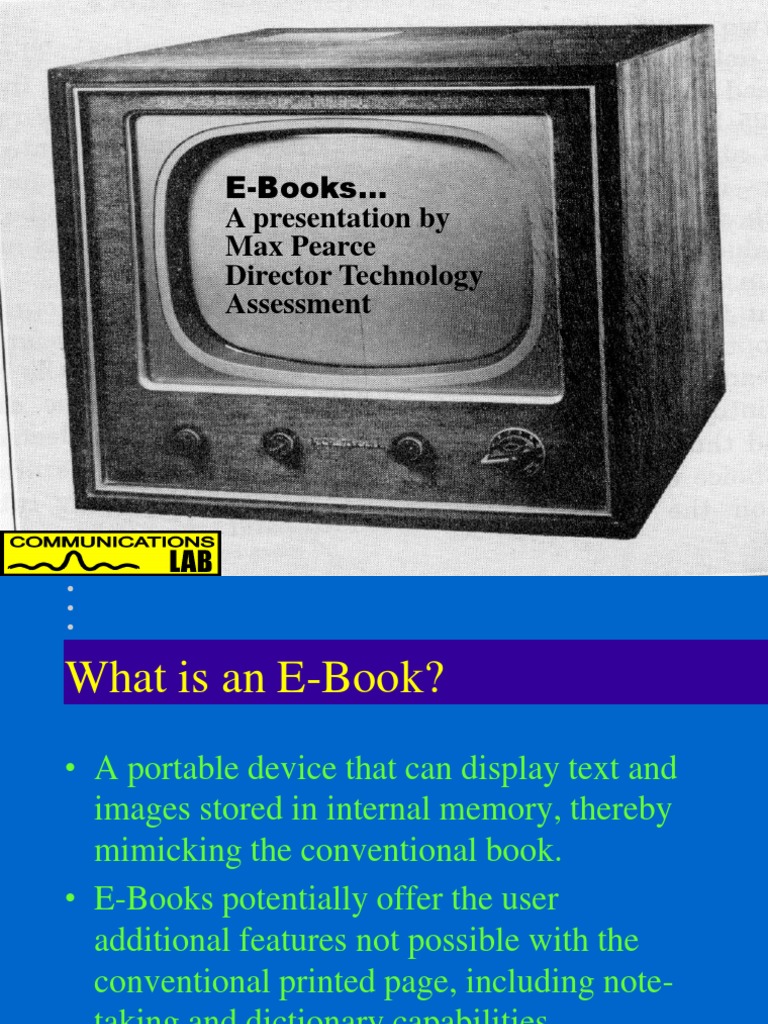 The Electronic Book... : E-Books A Presentation by Max Pearce Director ...