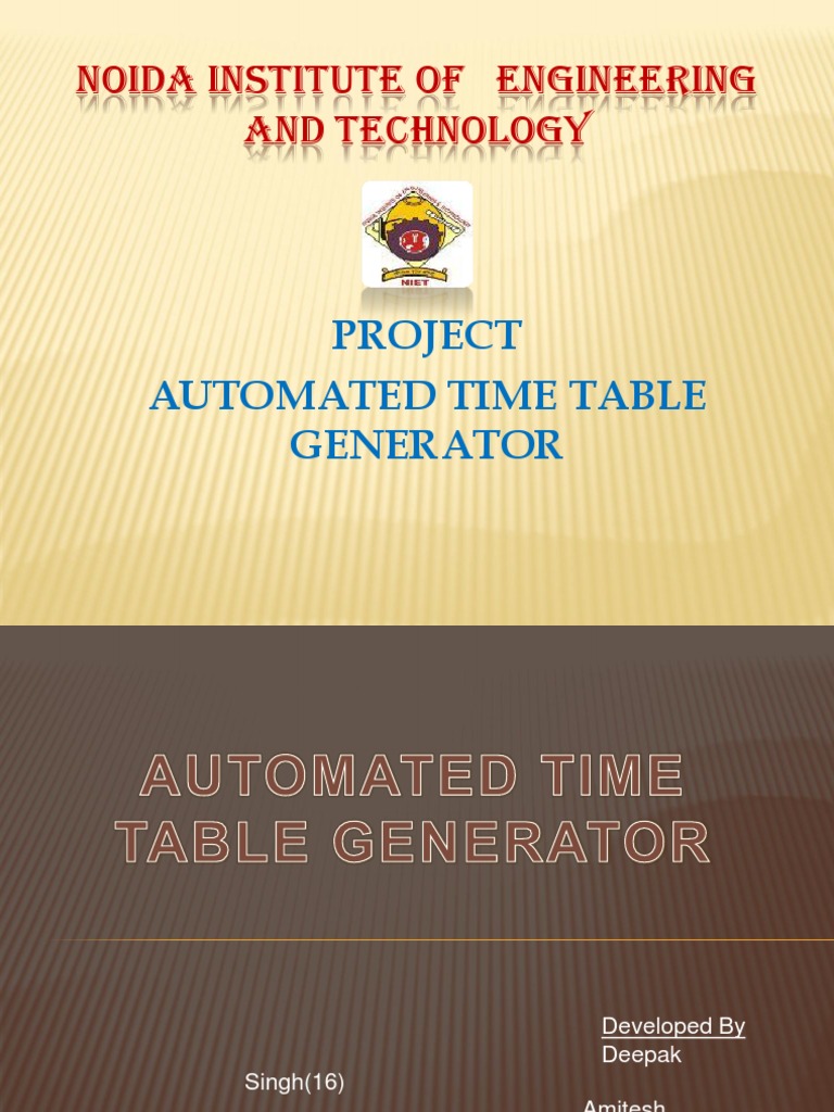 Noida Institute of Engineering and Technology: Project Automated Time ...