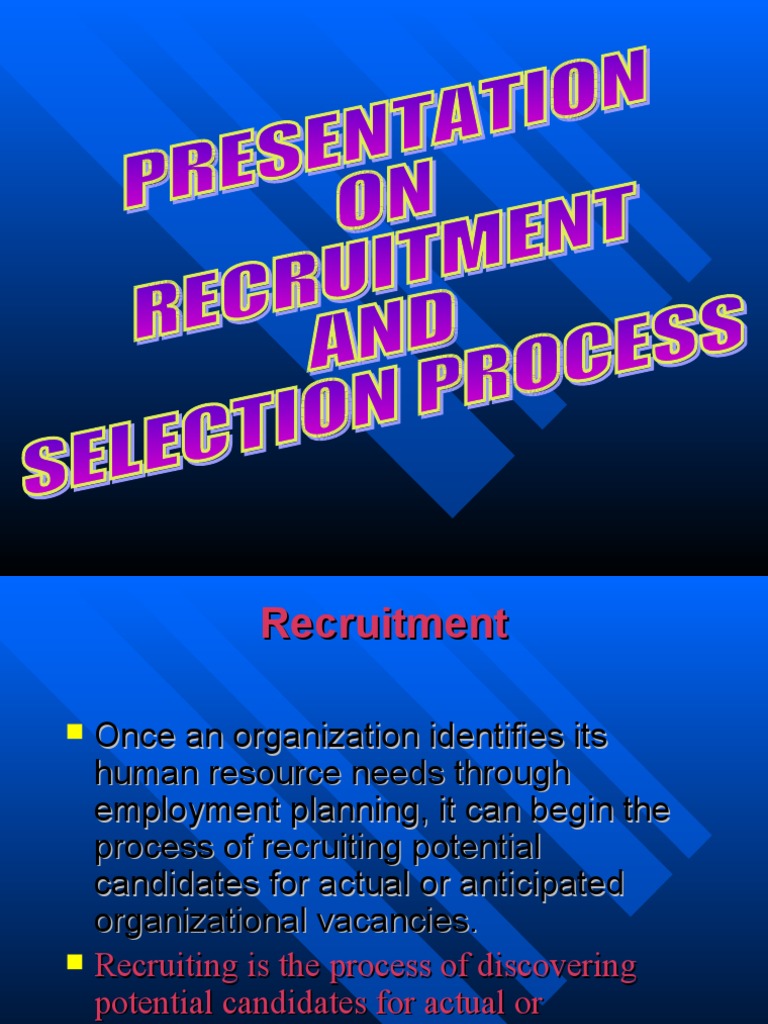 Presentation-Recruitment and Selection Process | PDF | Recruitment ...