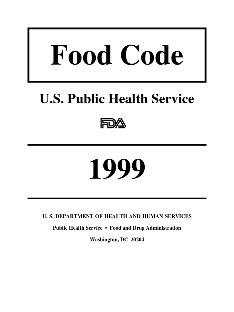 1999 FDA Food Code | PDF | Food And Drug Administration | Foodborne Illness