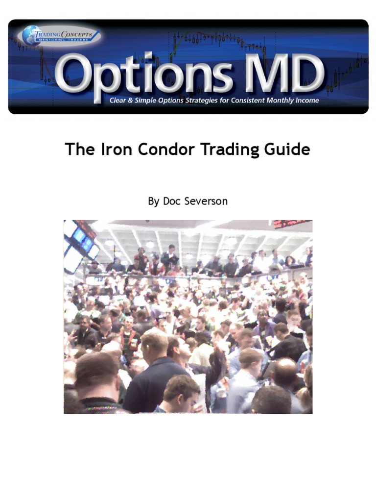 Iron Condor Trading Guide | PDF | Option (Finance) | Order (Exchange)