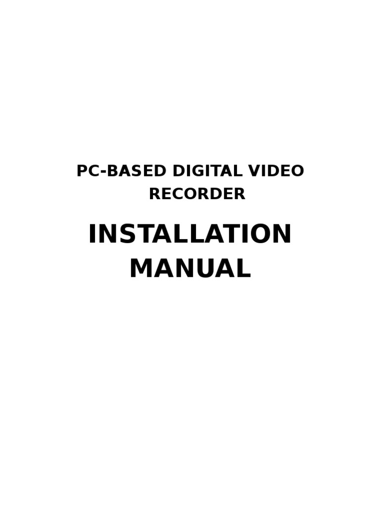 Installation Manual: Pc-Based Digital Video Recorder | PDF | Digital ...