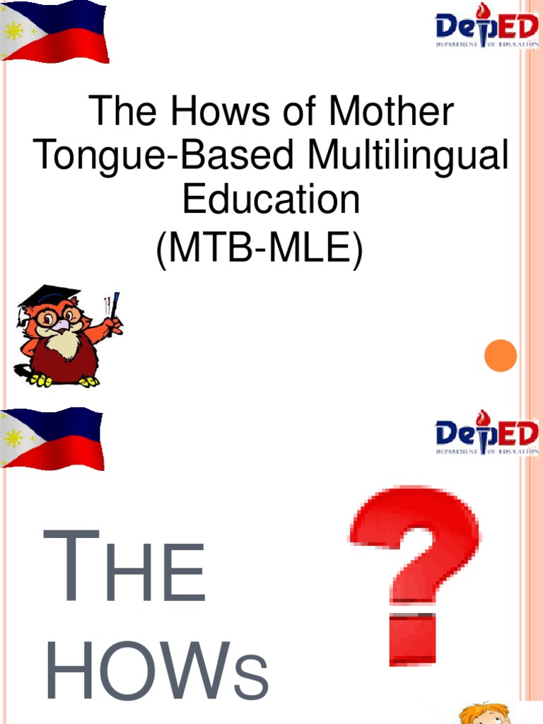 The Hows of MTB-MLE | First Language | Multilingualism