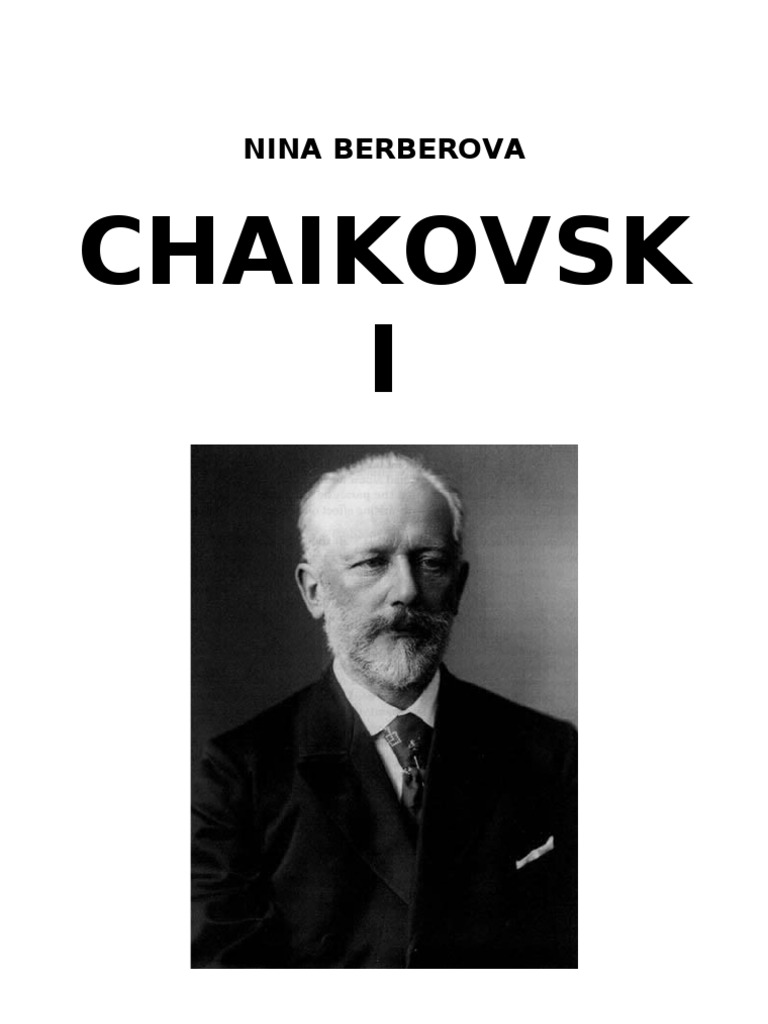Berberova, Nina - Chaikovski | PDF | Pyotr Ilyich Tchaikovsky ...