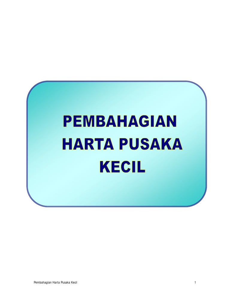 Pembahagian Harta Pusaka Kecil | PDF