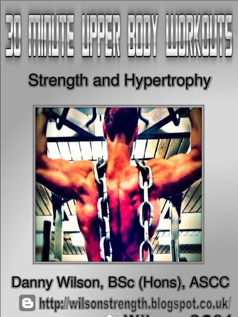 30 Minute Upper Body Workouts DW | PDF | Strength Training | Muscle ...