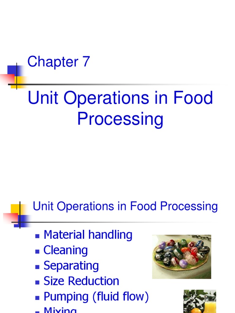 07 Unit Operations in Food Processing | PDF | Heat Exchanger | Food Processing