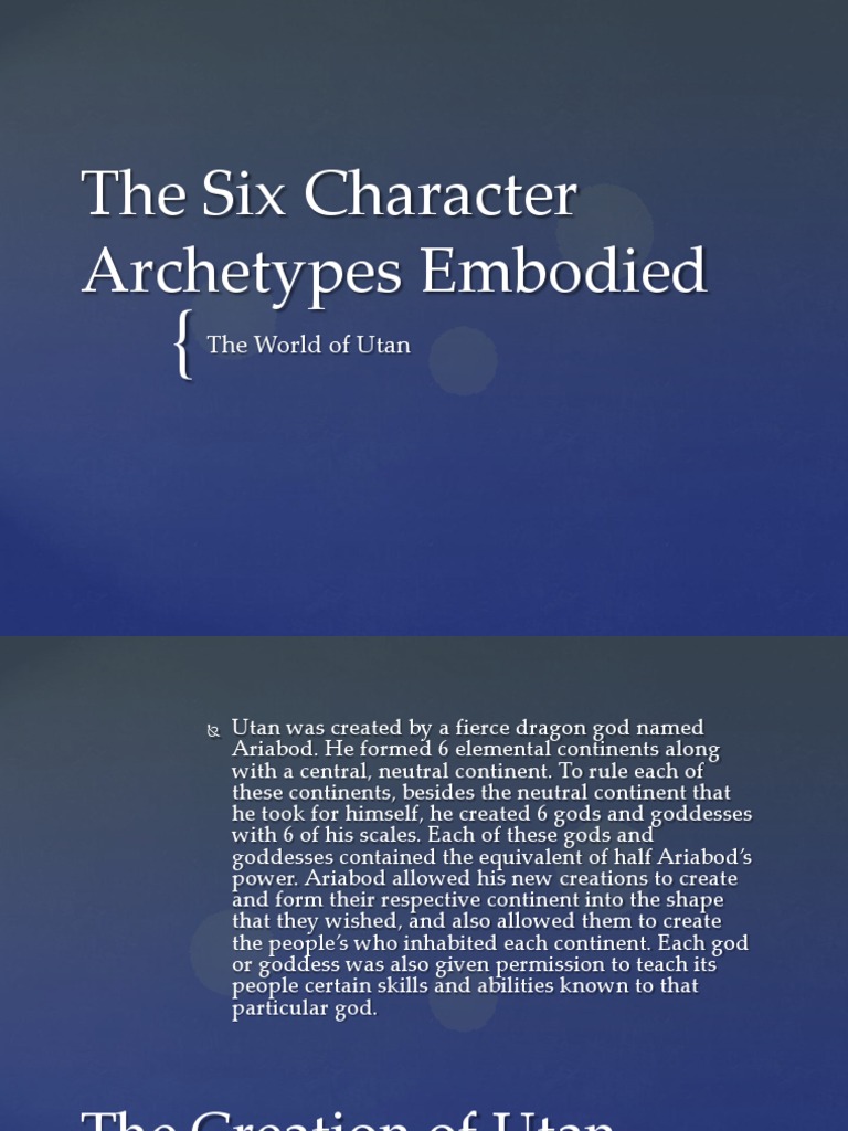 The Six Character Archetypes Embodied: The World of Utan | PDF ...