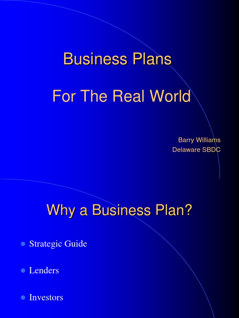 Business Plans For The Real World: Barry Williams Delaware SBDC | PDF ...