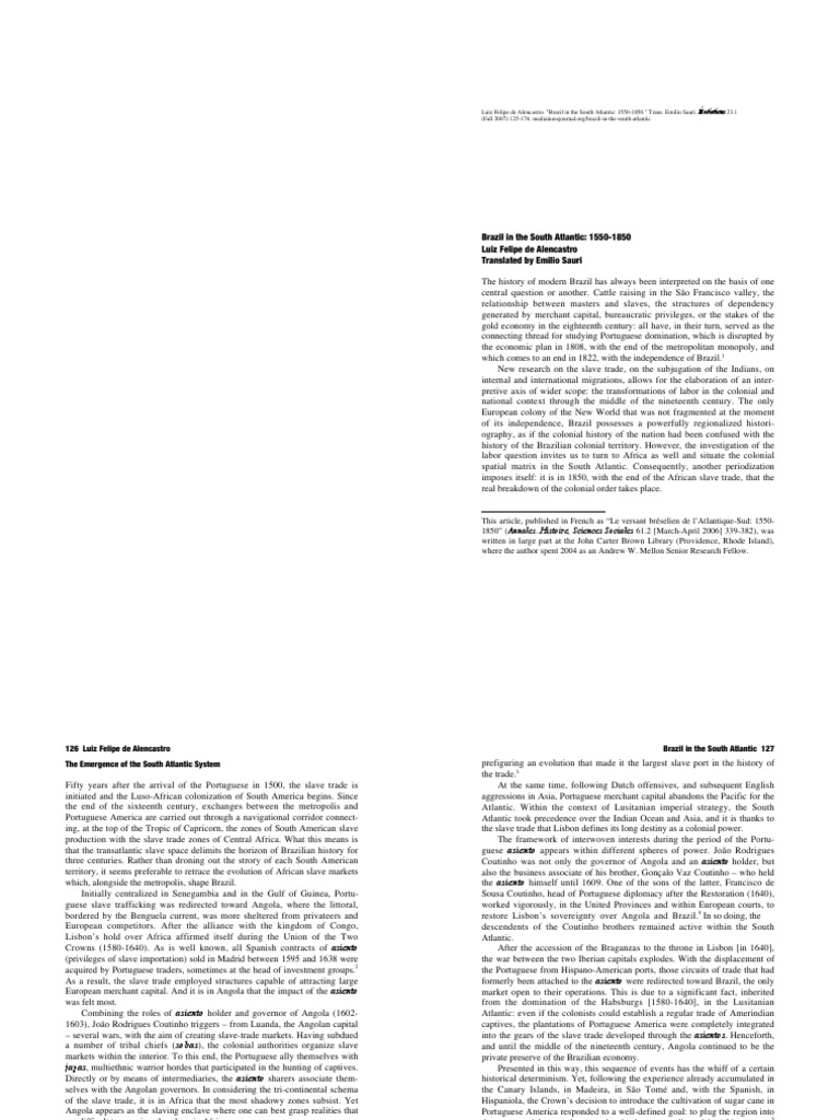 Luiz Felipe de Alencastro. "Brazil in The South Atlantic: 1550-1850 ...