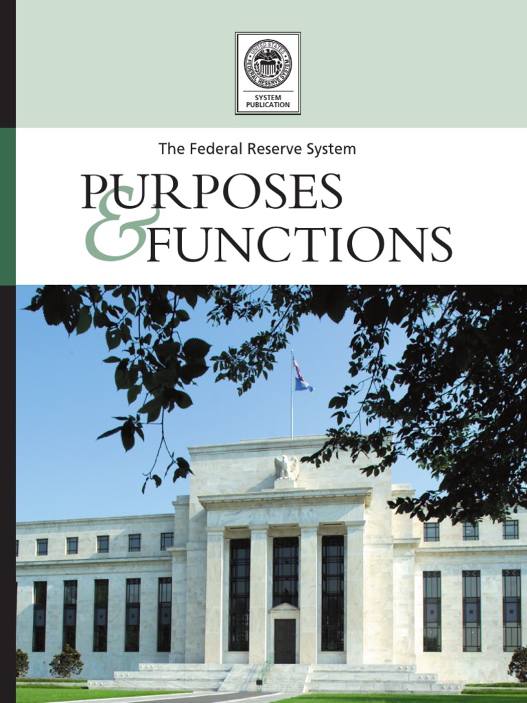 Federal Reserve - Purposes and Functions (2005) | PDF | Federal Reserve ...