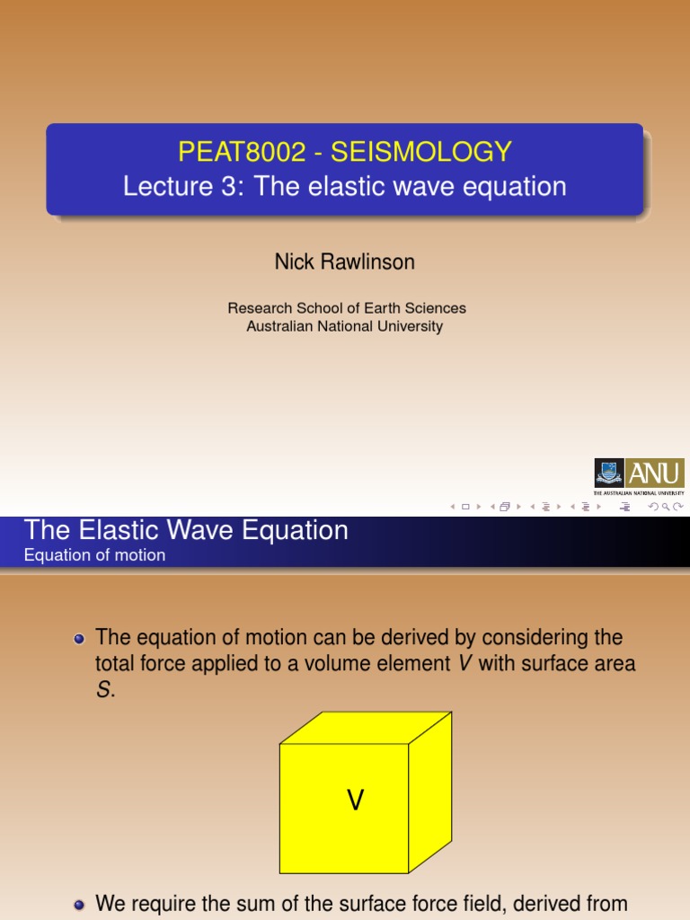 SEISMOLOGY, Lecture 3 | PDF | Linear Elasticity | Wave Equation