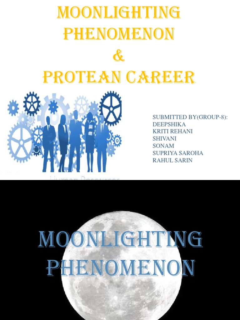 Moonlighting and Protean Careers | PDF | Employee Retention | Employment