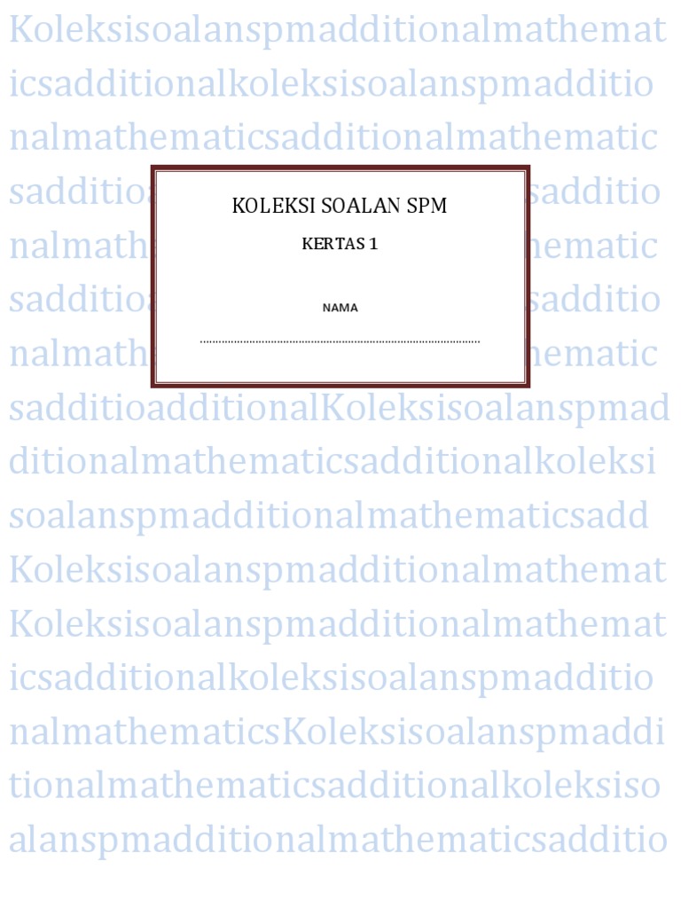 Koleksi Soalan SPM Add Maths Form 4 p1 | PDF | Quadratic Equation ...