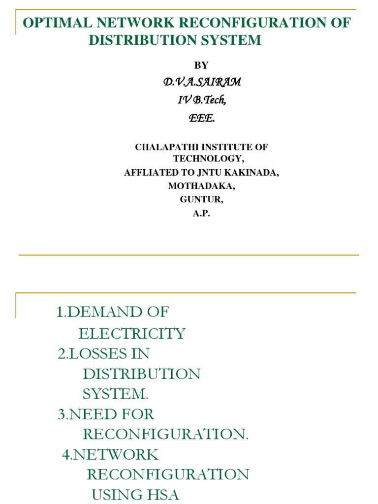 Optimal Network Reconfiguration of Distribution System: D.V.A.Sairam IV ...