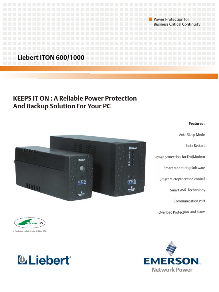 Liebert ITON 600/1000: KEEPS IT ON: A Reliable Power Protection and ...