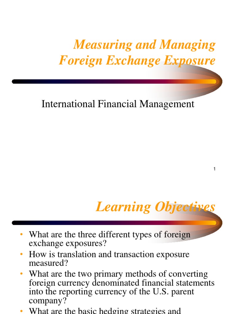 Measuring and Managing Foreign Exchange Exposure: International Financial Management | PDF ...