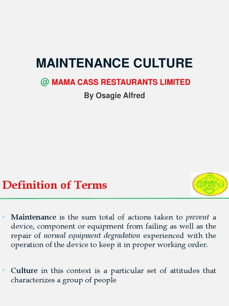 Maintenance Culture: Mama Cass Restaurants Limited | PDF | Reliability ...