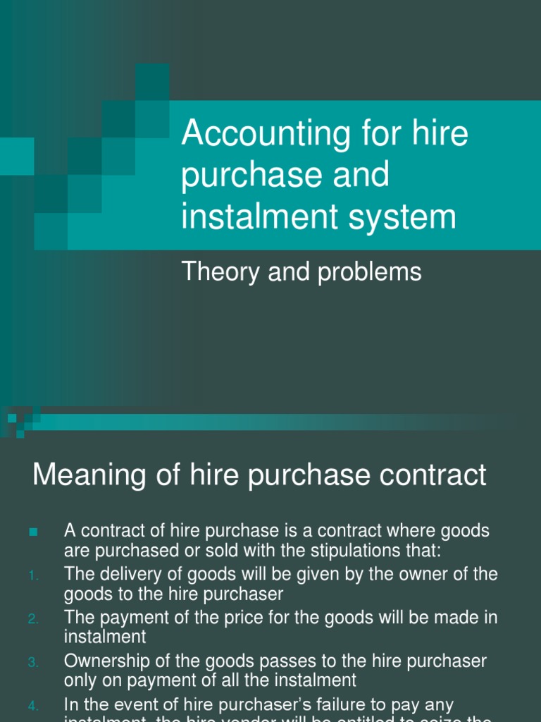 Accounting For Hire Purchase and Instalment System | PDF | Lease ... Accounting For Hire Purchase and Instalment System | PDF | Lease ...