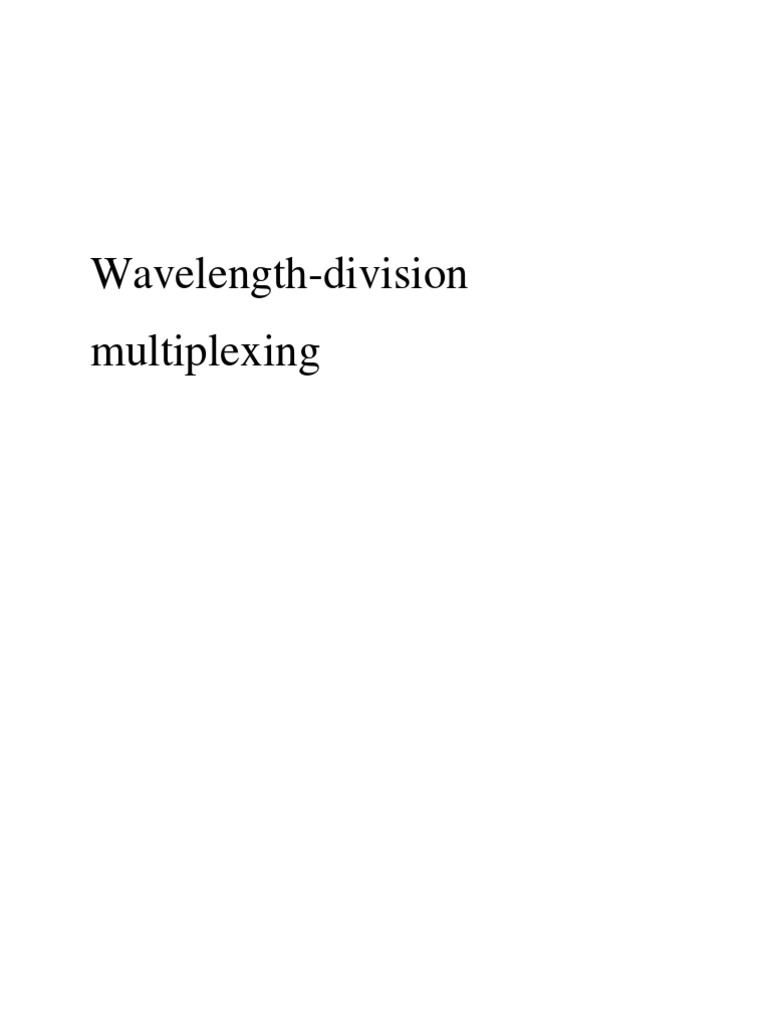 Wavelength-Division Multiplexing | PDF | Wavelength Division ...