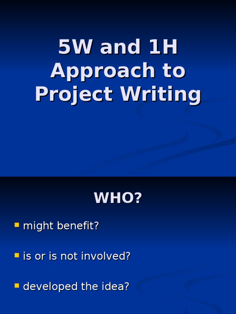 5W1H Framework for Project Writing | PDF | Career & Growth