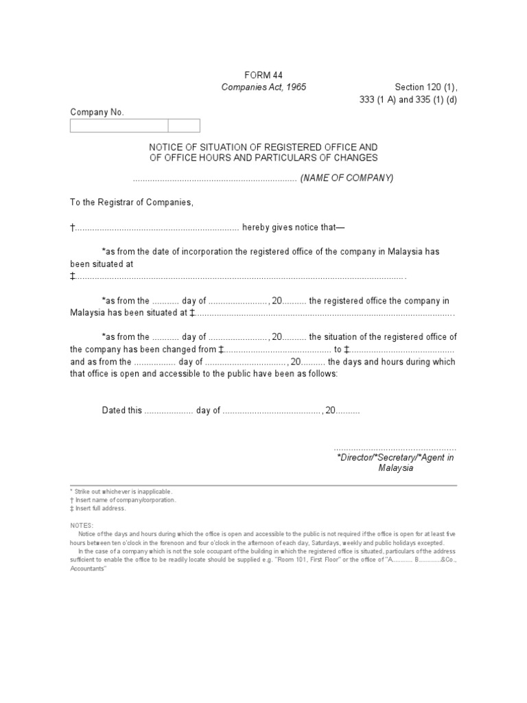 Form 44 Notice of Situation of Registered Office and Office Hours and ...
