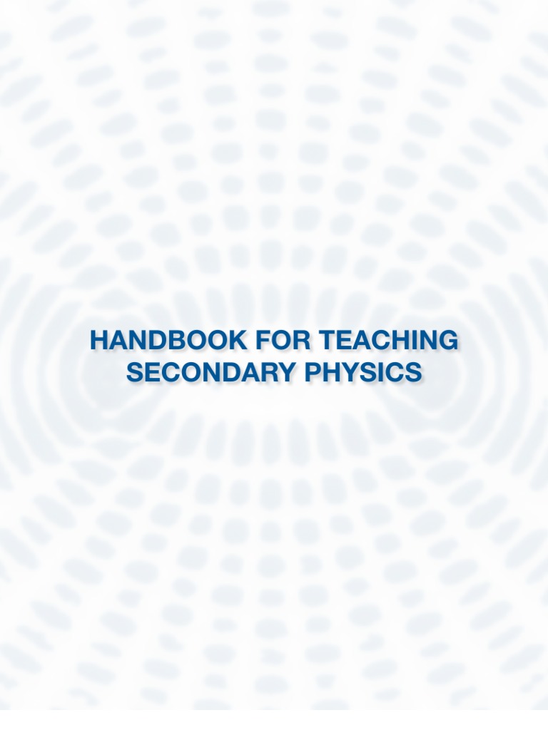Handbook For Teaching Secondary Physics | PDF | Physics | Electromagnetism