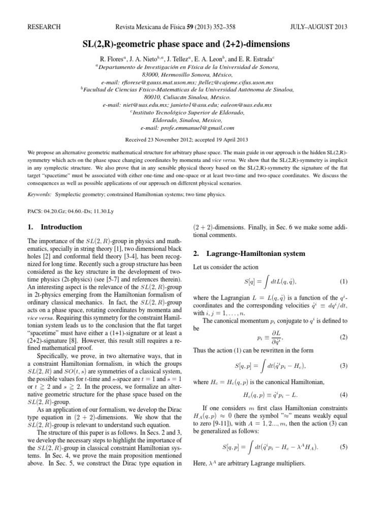 SL (2, R) - Geometric Phase Space and (2+2) - Dimensions: A B, A A B C ...