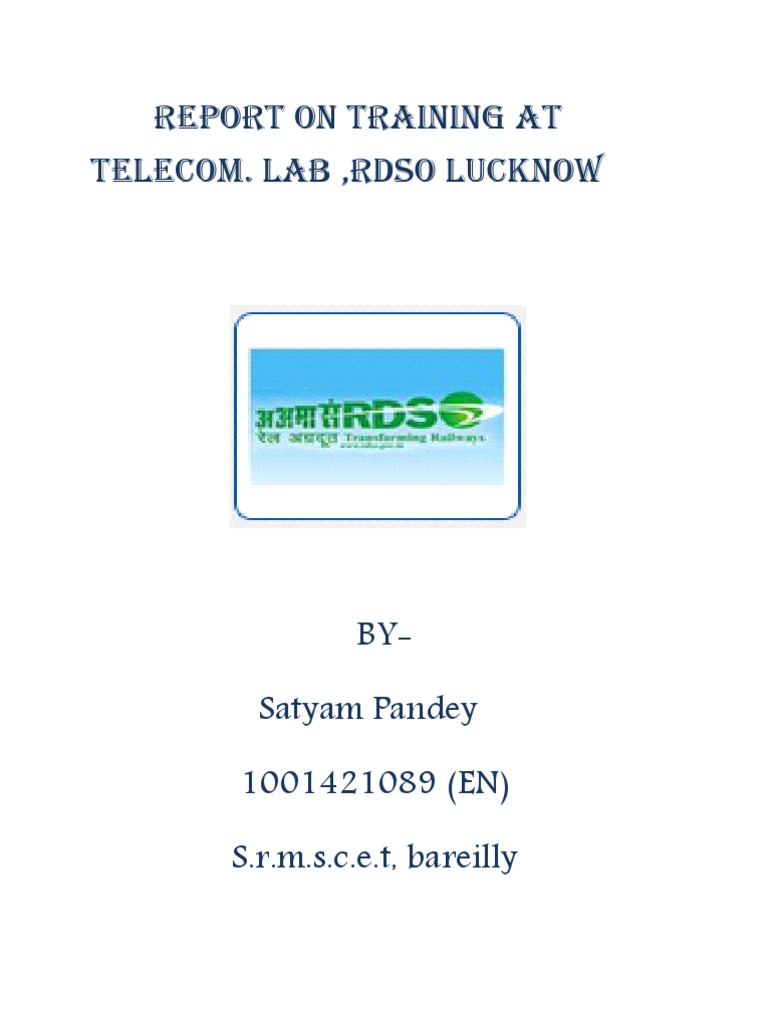 Report On Training at Telecom. LAB, RDSO LUCKNOW | PDF | Rail Transport ...