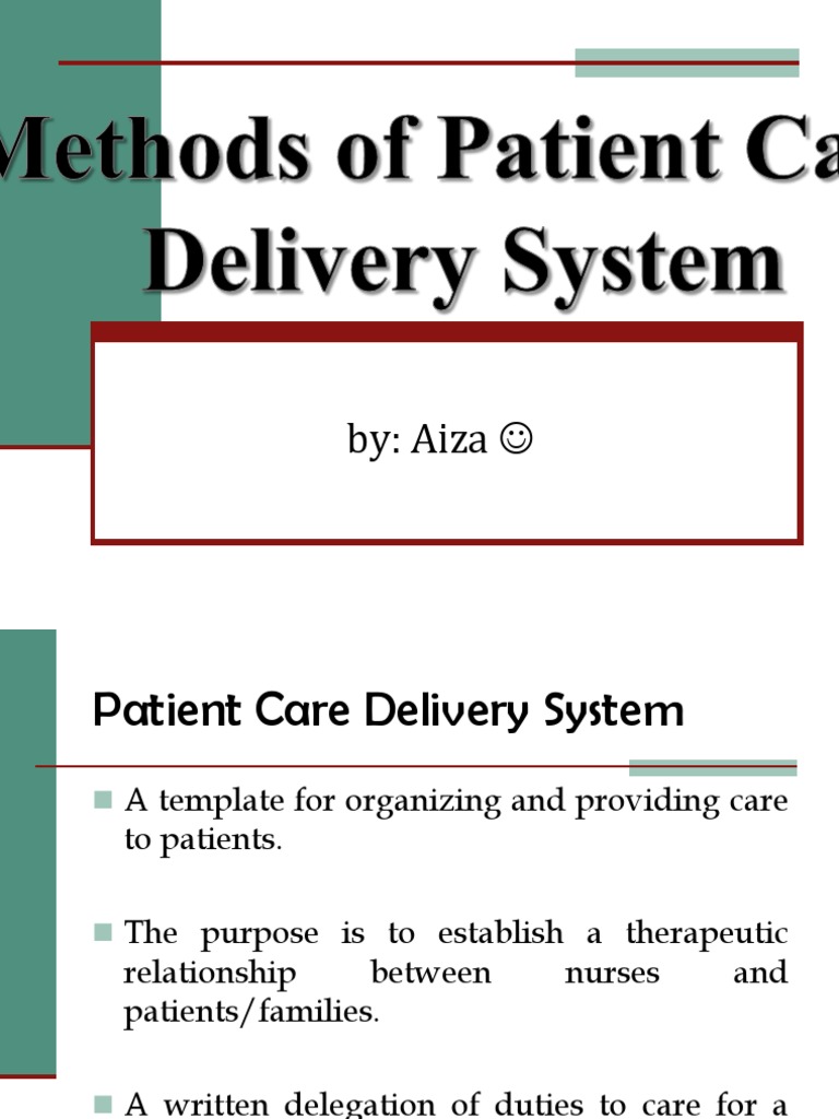 Patient Care Delivery System | PDF | Nursing | Health Care